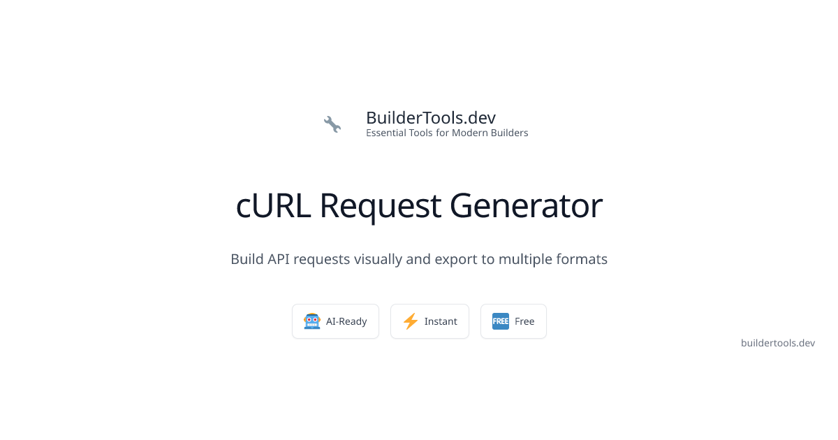 cURL Request Generator - API Builder | BuilderTools.dev